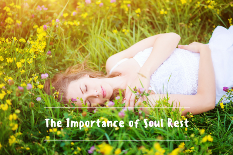 The Importance of Soul Rest - Melanie S. Pickett